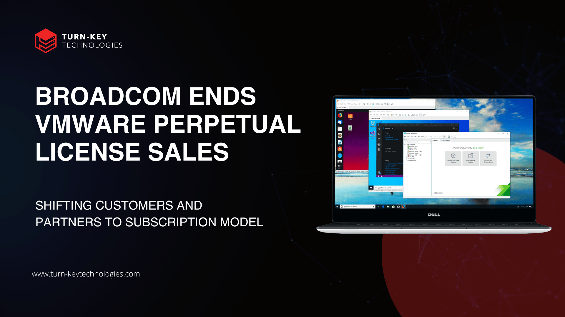 Broadcom Ends VMware Perpetual License Sales, Shifting Customers and Partners to Subscription Model